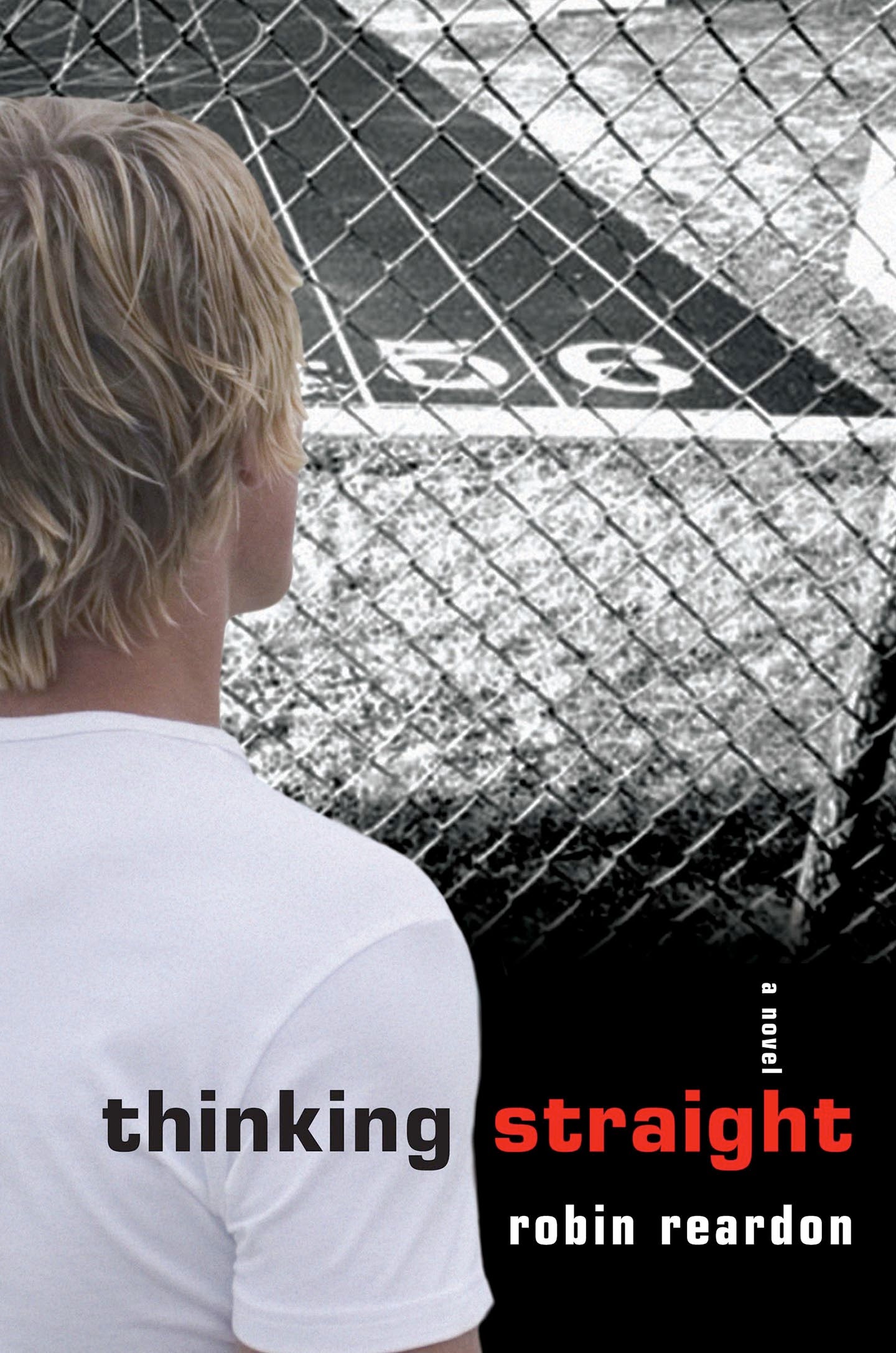Thinking Straight – Robin Reardon