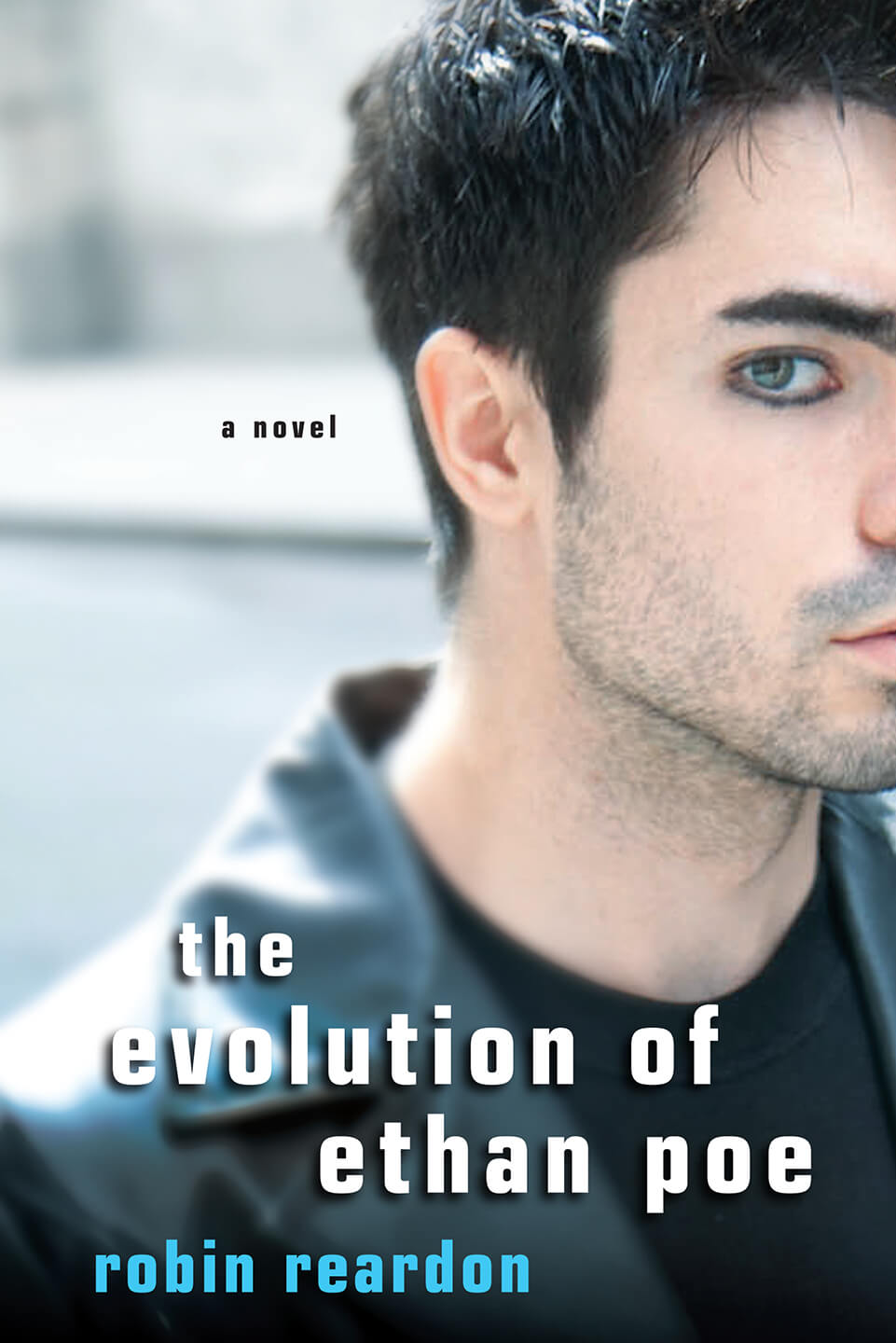 The Evolution of Ethan Poe – Robin Reardon